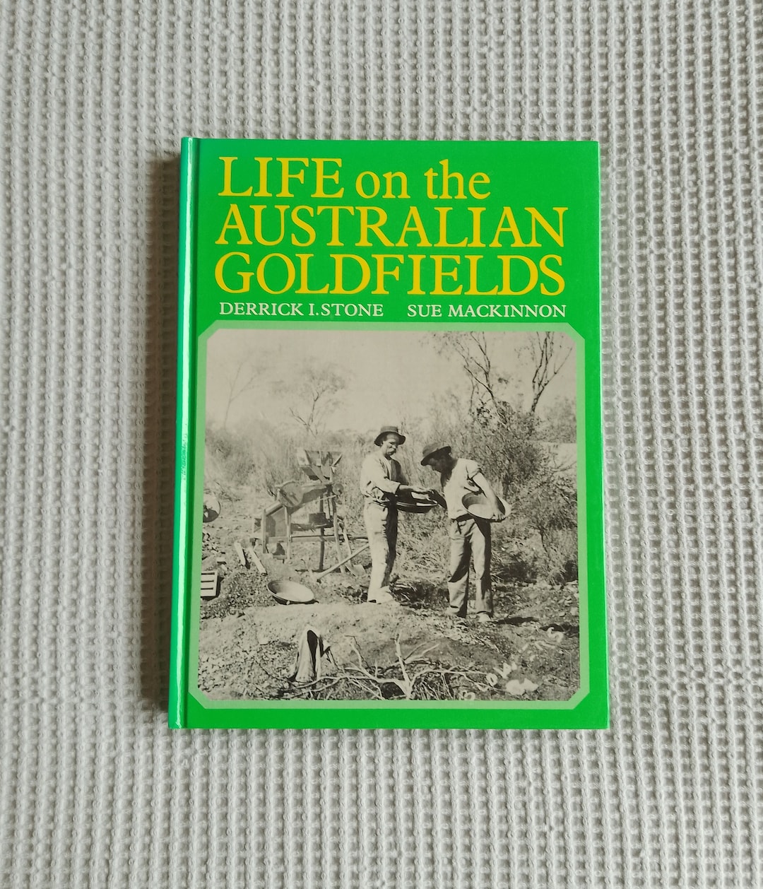Life on the Australian Goldfields: 1988 Hardcover Book - Etsy