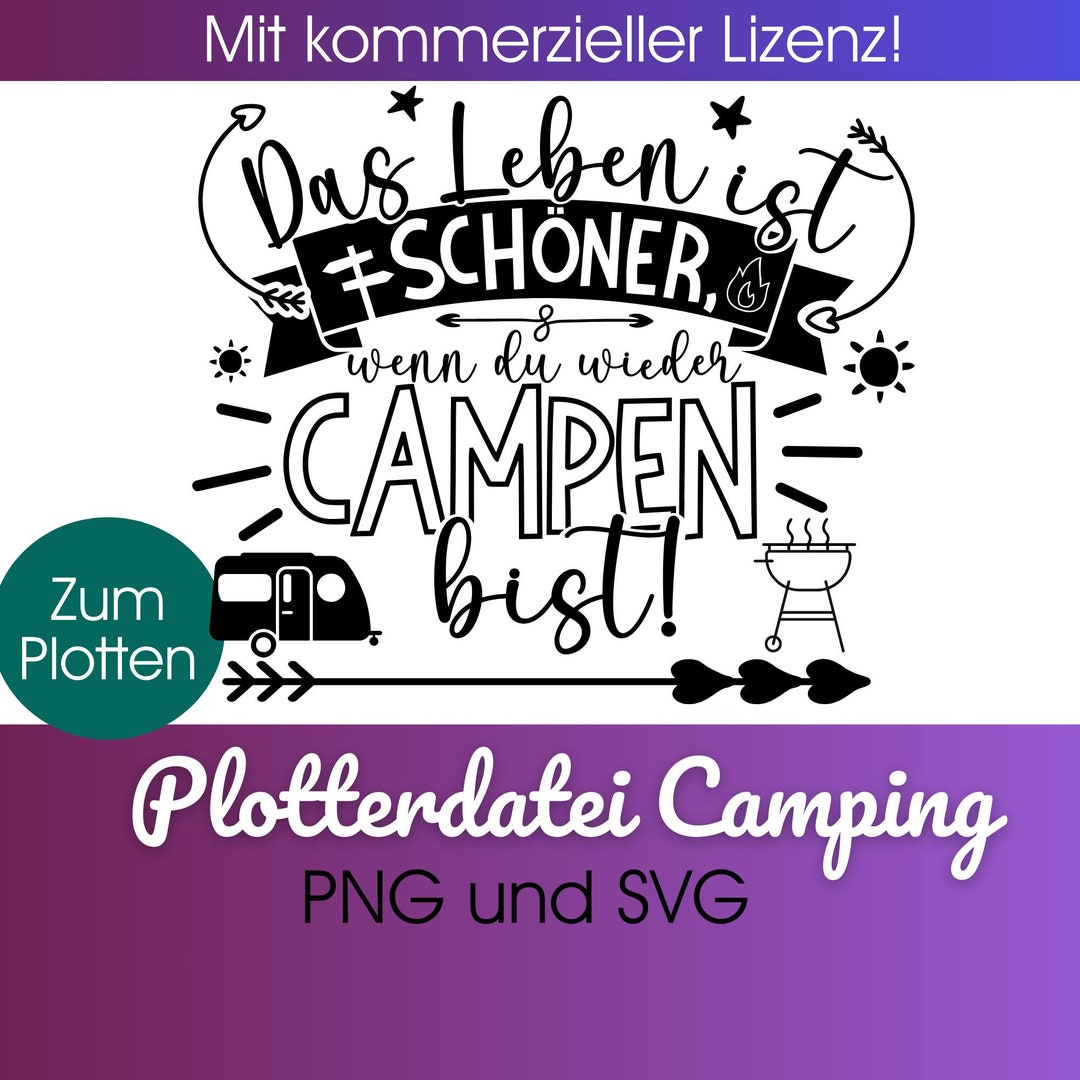 Plotterdatei CAMPING Spruch svg+ png | Plotterdatei campen| CAMPER ...