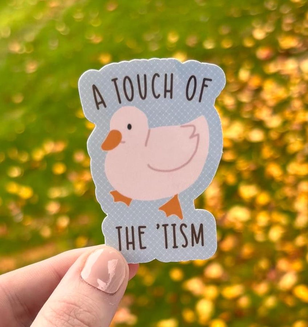 Touch of the 'tism Duck Sticker - Etsy
