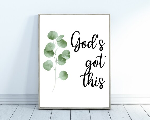 God's Got this Print Christian wall art Inspirational | Etsy