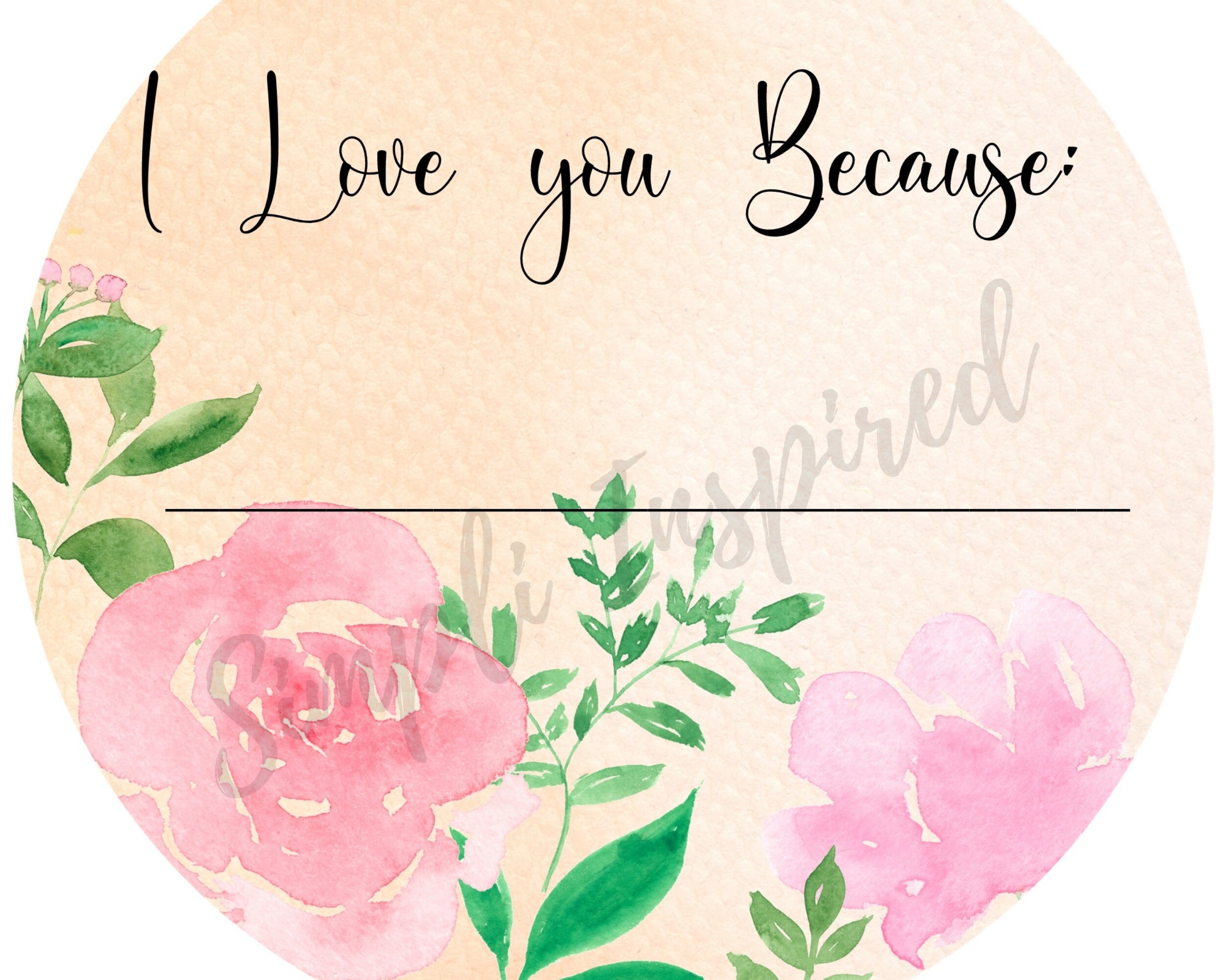 I Love You Because Printable Affirmation Print Watercolor | Etsy