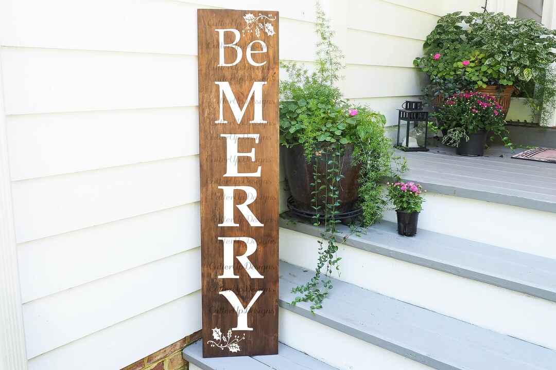 Be Merry Christmas Porch Sign SVG, PNG, DXF, for Cutting Machines ...