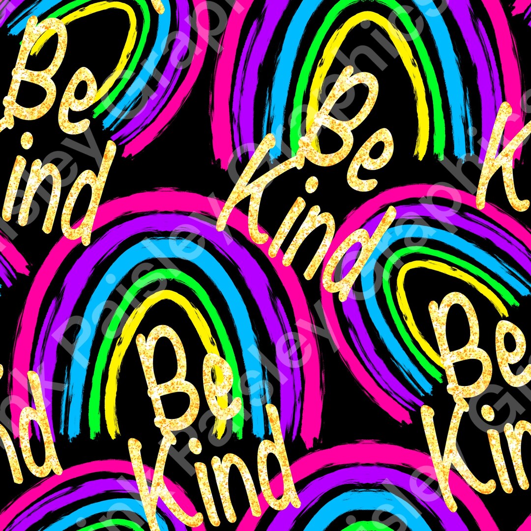 Be Kind - Neon Rainbows - Seamless Design - Etsy