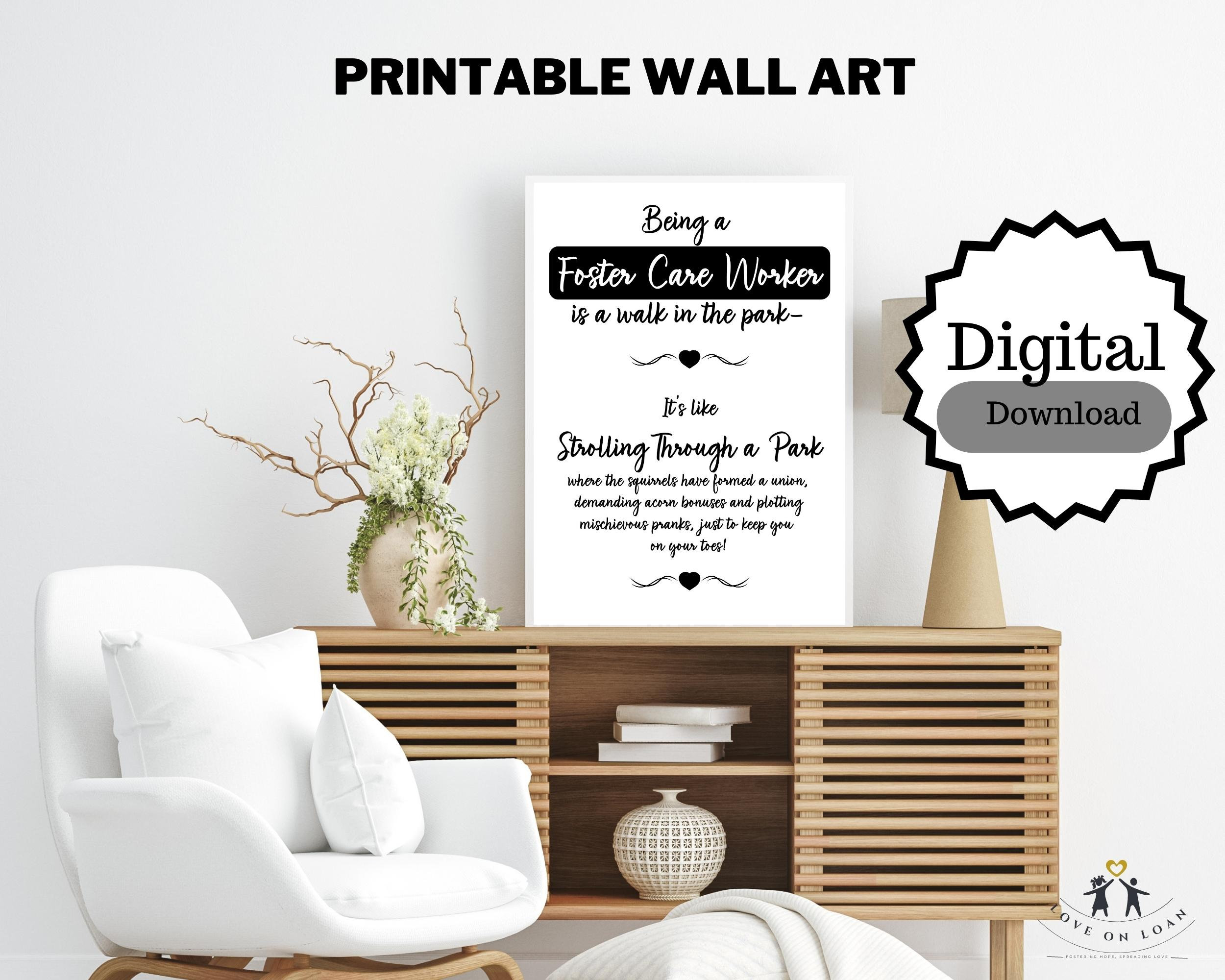 Foster Care Case Workers Printable Wall Art | Funny Instant Download ...