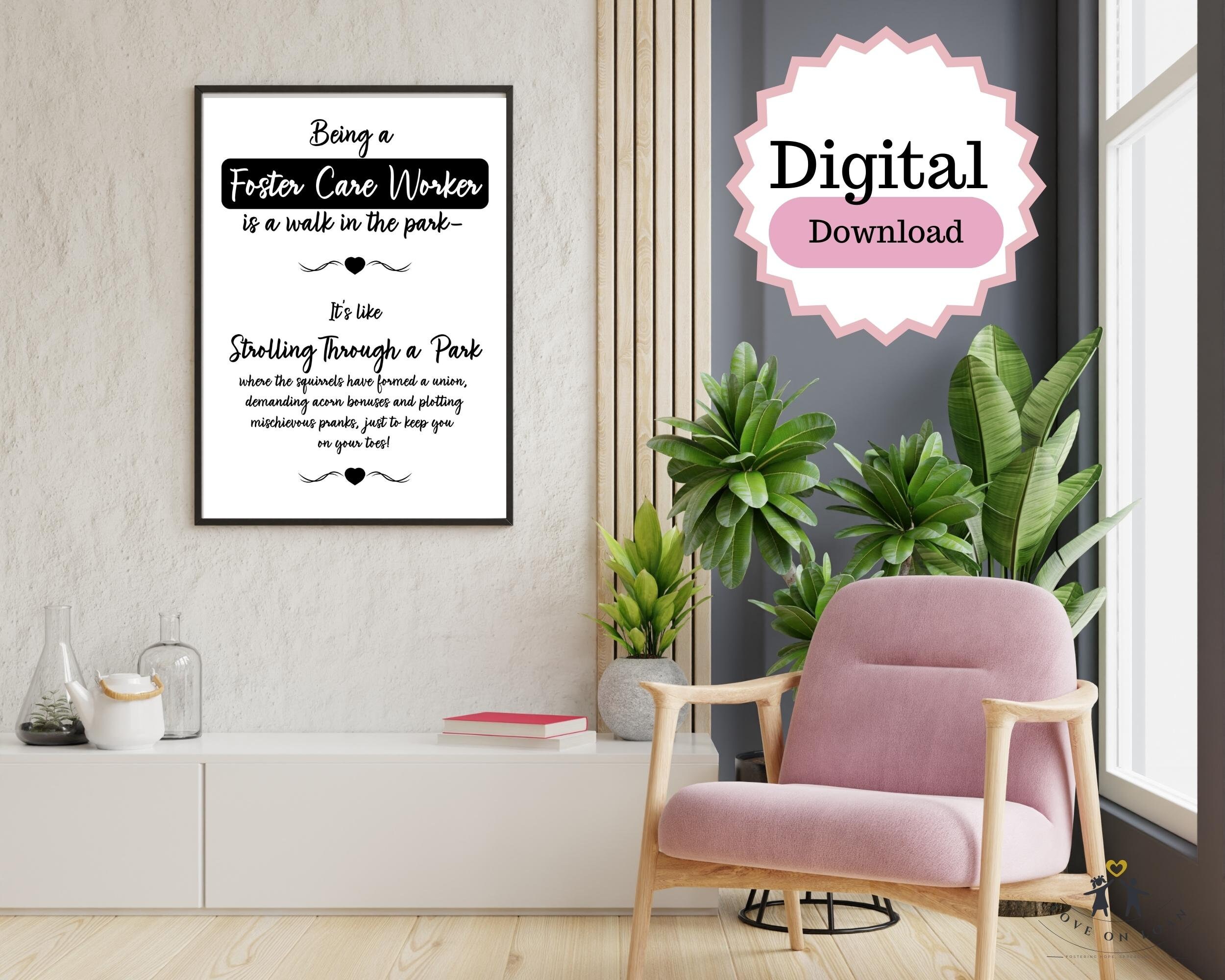 Foster Care Case Workers Printable Wall Art | Funny Instant Download ...