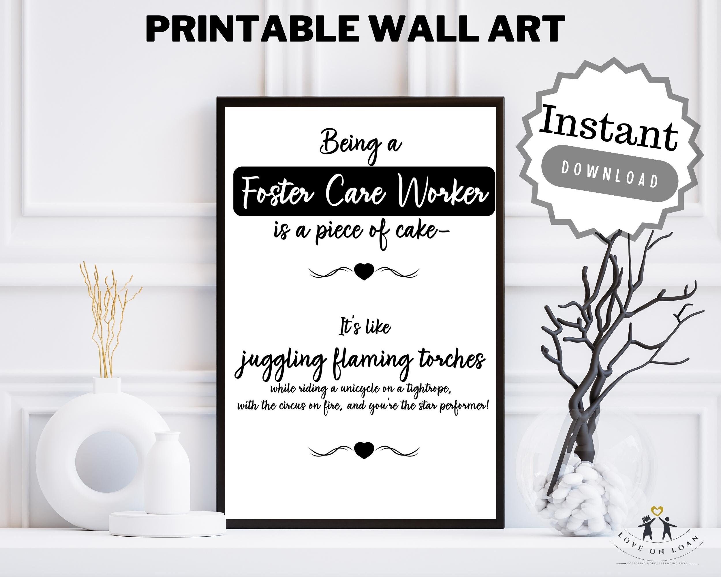 Foster Care Case Workers Printable Wall Art | Funny Instant Download ...