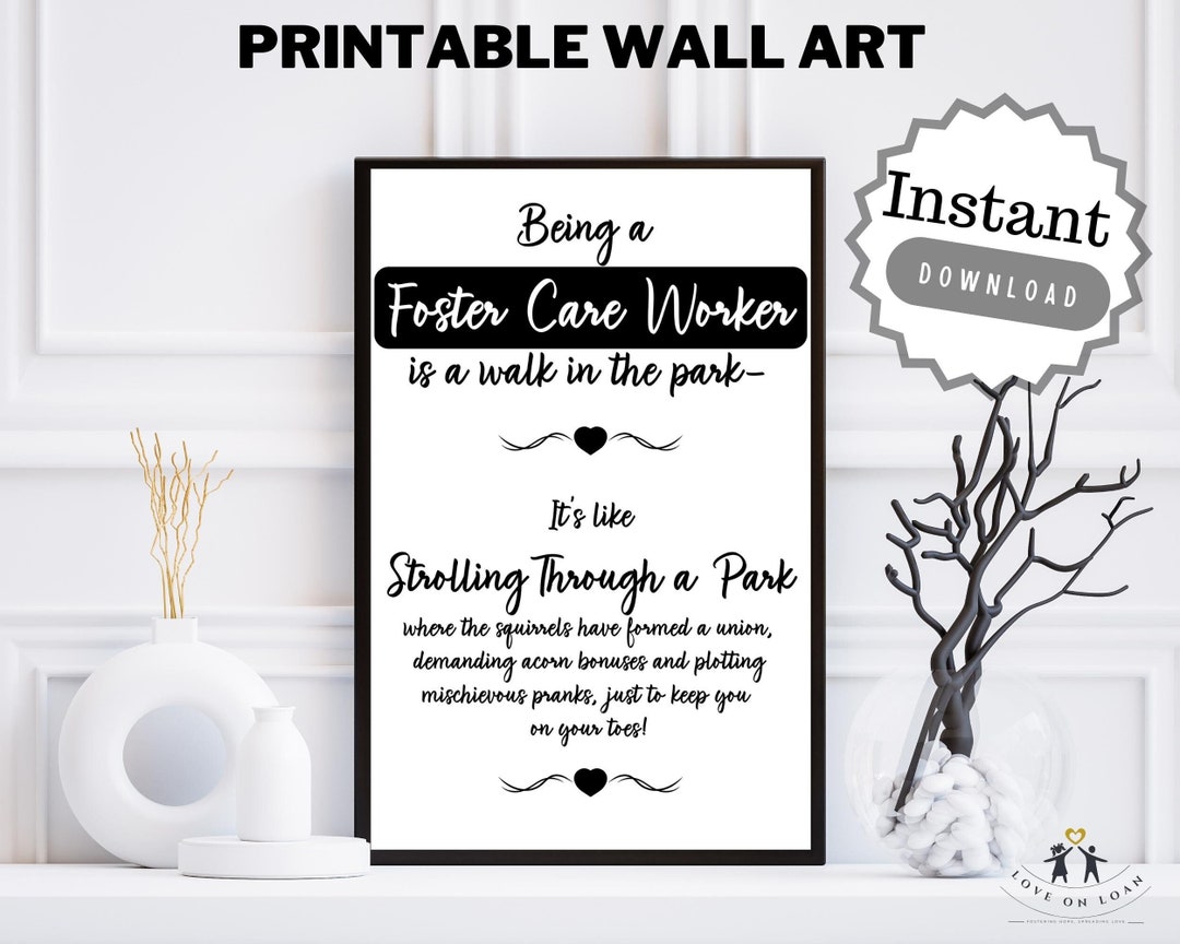 Foster Care Case Workers Printable Wall Art | Funny Instant Download ...