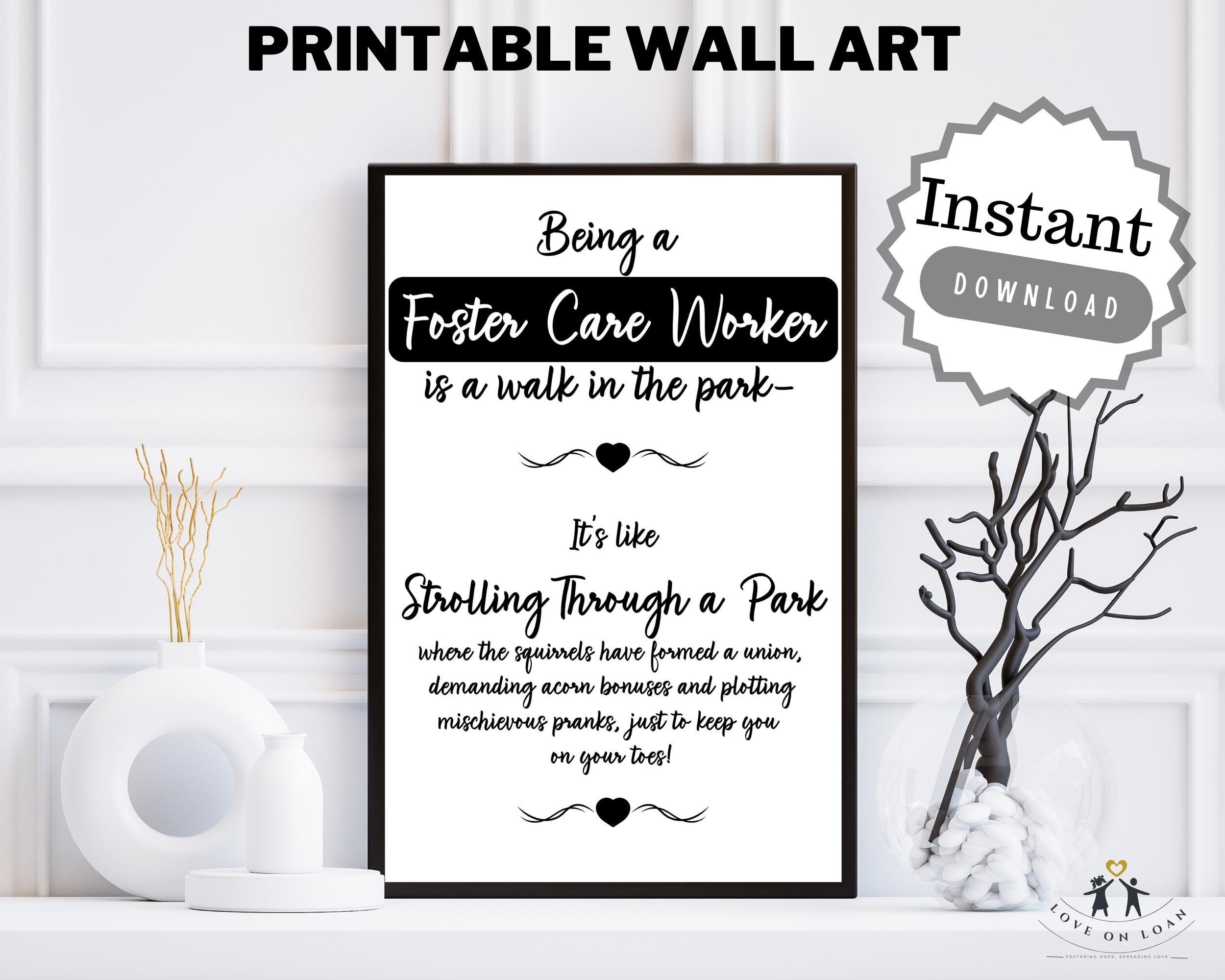 Foster Care Case Workers Printable Wall Art | Funny Instant Download ...