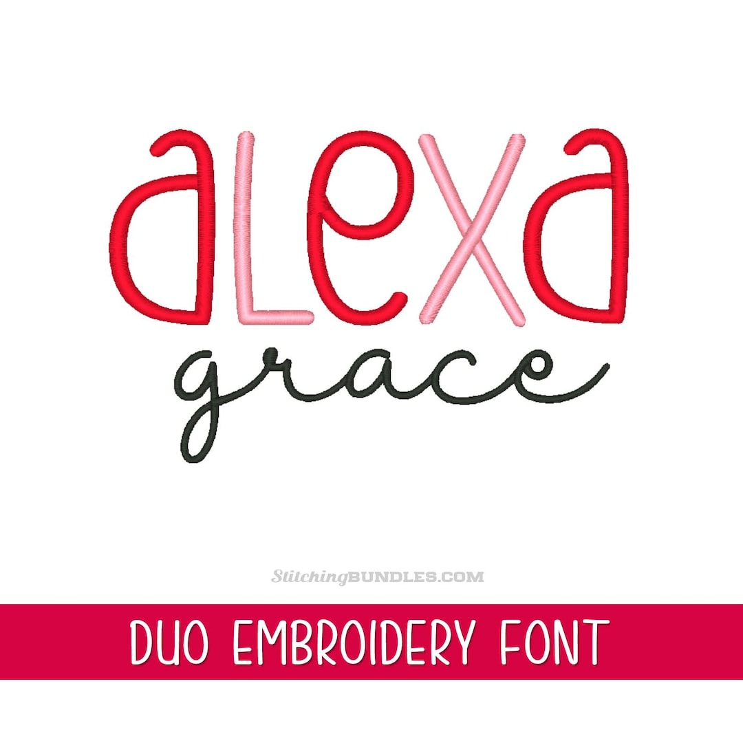 Alexa Grace Duo Font BX Embroidery Machine Designs Monogram - 2 Fonts ...