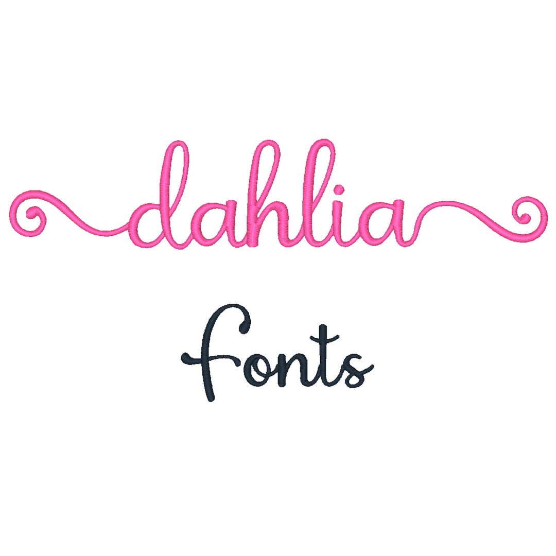 Dahlia Signature Font With Tails Machine Embroidery 6 Sizes 624 Files ...
