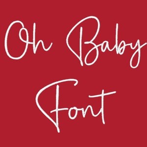 Oh Baby Embroidery Font BX. 1" 1.5" 2" 3" 4" 5" 5.5" 7 Sizes 497 File ...