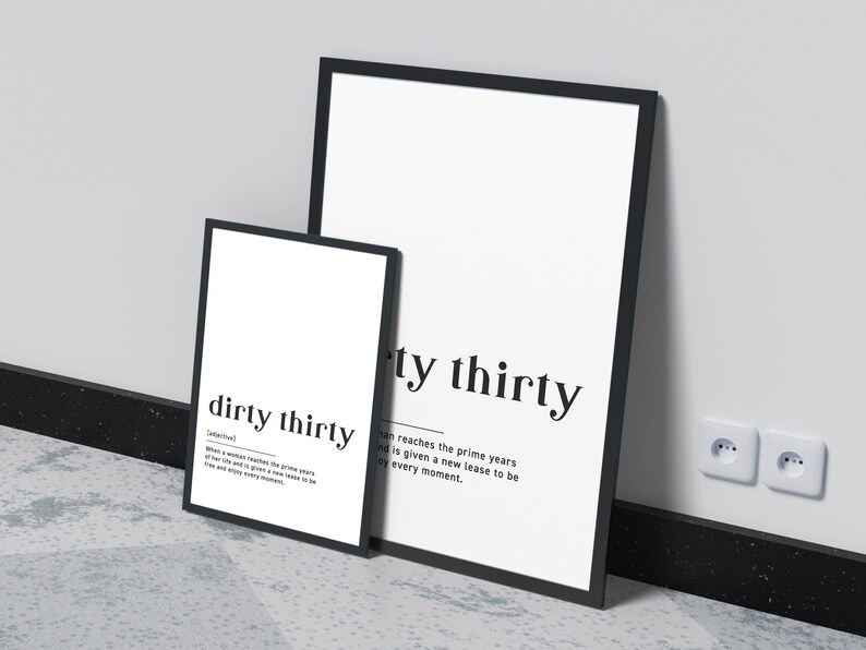 Dirty Thirty Definition Print - PRINTABLE Art, Wall Art, Wall Decor ...