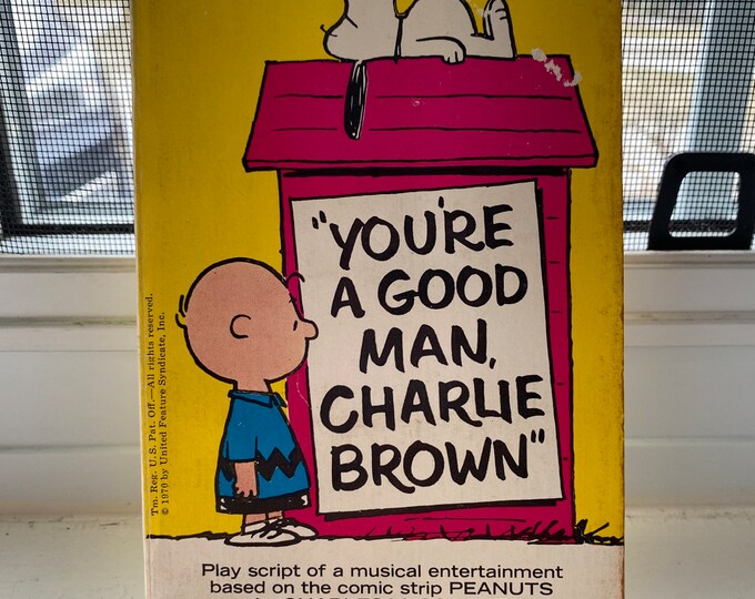 Charlie Brown, You’re A Good Man Charlie Brown 1970 Paperback Play ...