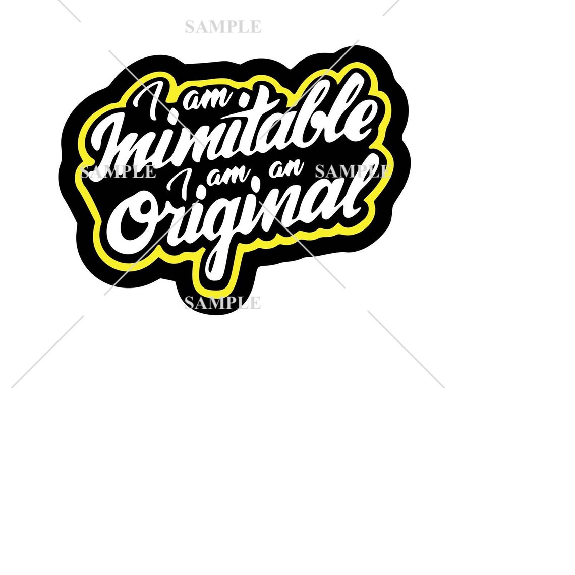 I Am Inimitable I Am an Original SVG - Etsy