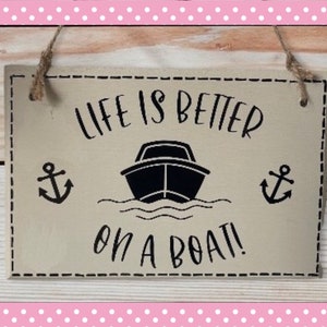 Wooden Sign, Life is Better on A Boat, Nautical Sign, Motor Boat ...