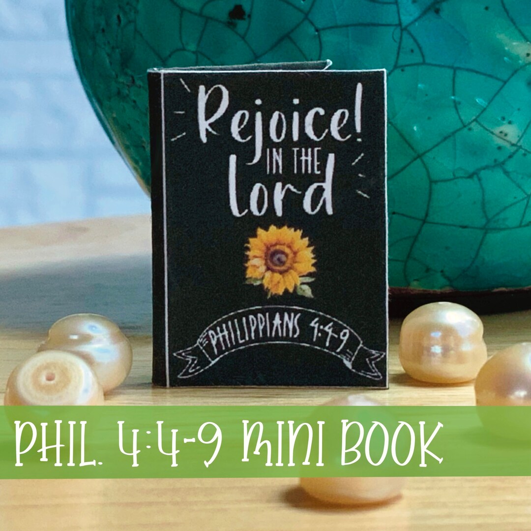 Rejoice in the Lord Always Mini Book, Philippians 4:4-9 Miniature, Tiny ...