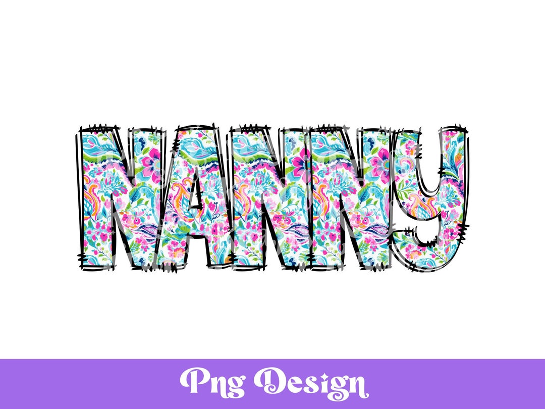 Preppy Nanny Sublimation PNG Design, Bright Doodle Letters, Mother's ...