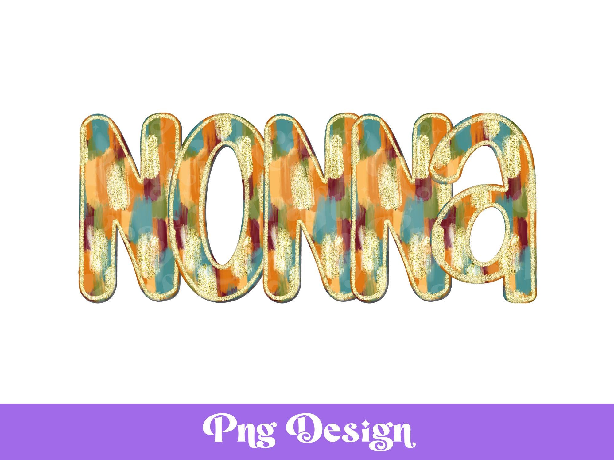 Fall Nonna PNG Design, Glitter Brush Strokes, Screen Print Transfer ...