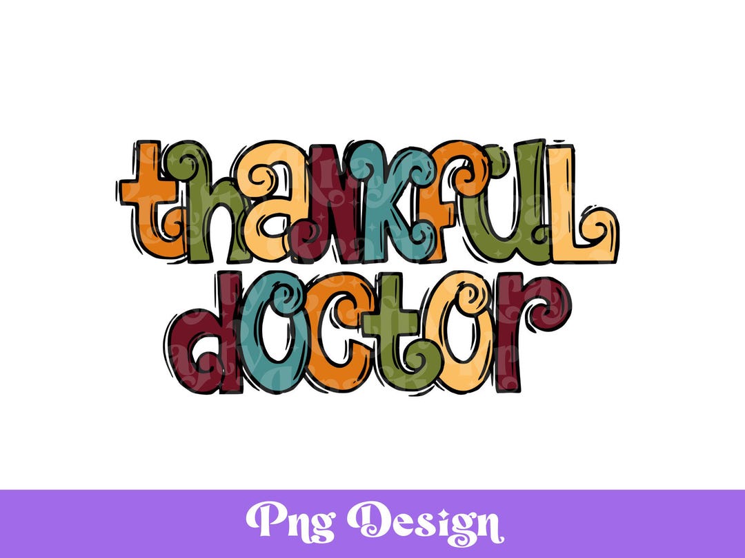 Thankful Doctor PNG Design, Thanksgiving, Fall Nurse Shirt, Sublimation ...