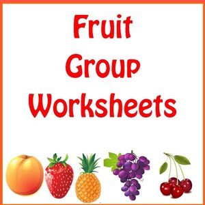 Fruit Group Worksheets Fruit Theme Healthy Eating Printables | Etsy