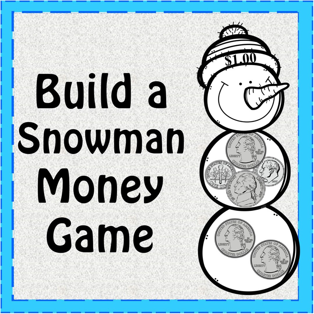 Build a Snowman Money Game – Practice Counting U.S. Coins (digital ...