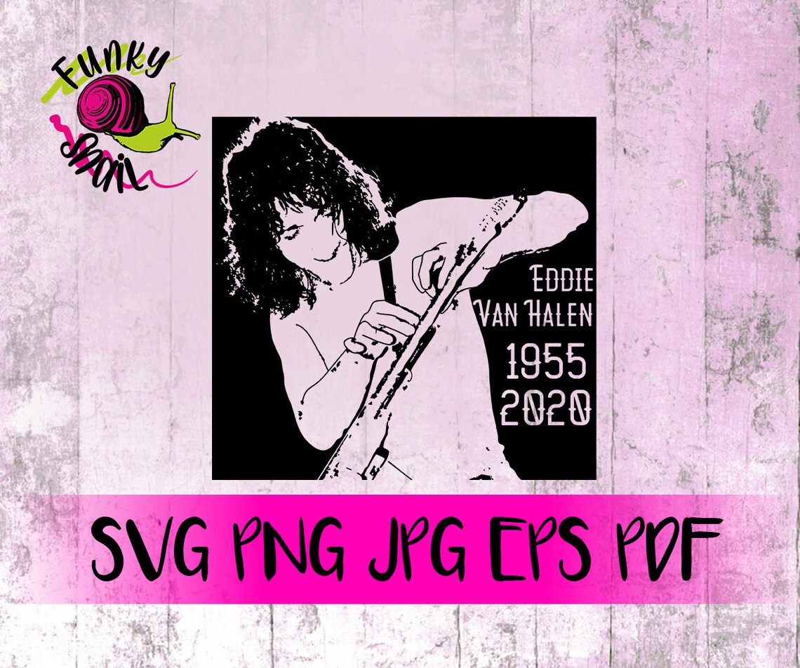 Tribute To Eddie Van Halen Svg Eddie Van Halen Inspired Svg Etsy Uk