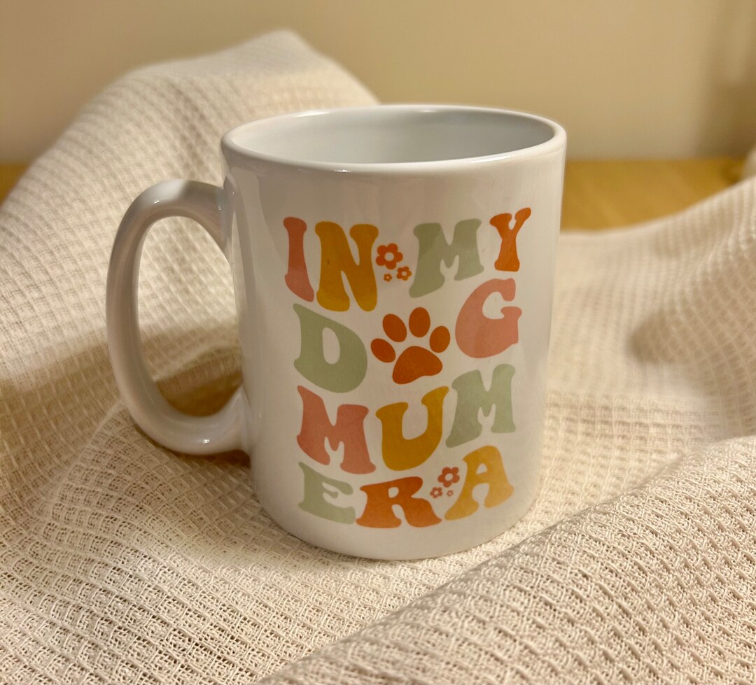 Dog Mum Mug Dog Mum Era Gift for Dog Mum, Mother's Day Gift, Dog Lover ...