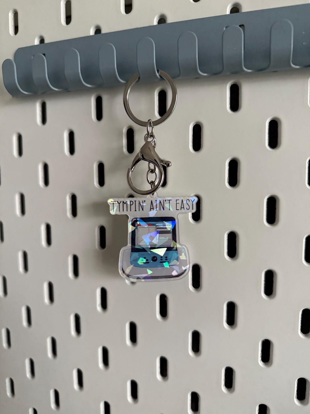 Tympin’ Ain’t Easy Holographic Keychain, Audiology, Audiology Student ...