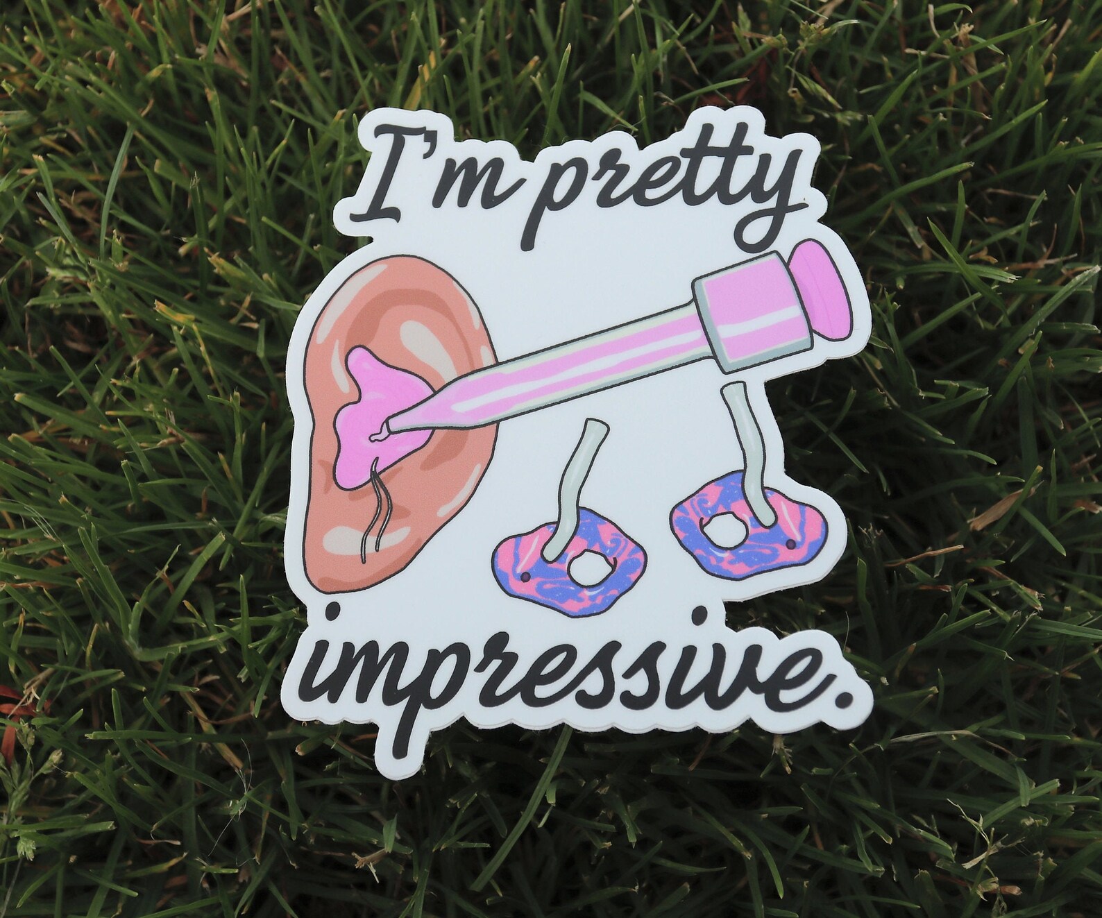 I'm Pretty Impressive earmold Impression Vinyl Sticker - Etsy