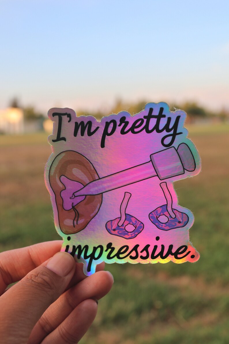 I'm Pretty Impressive earmold Impression Vinyl Sticker - Etsy