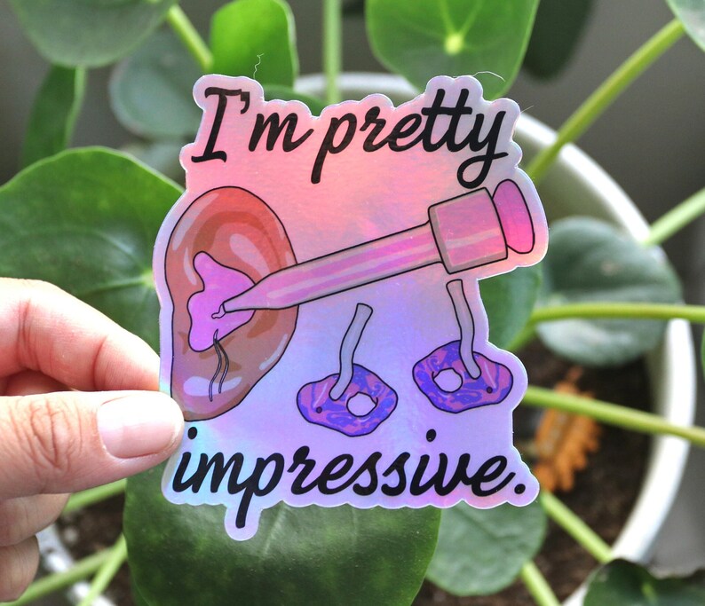 I'm Pretty Impressive earmold Impression Vinyl Sticker - Etsy