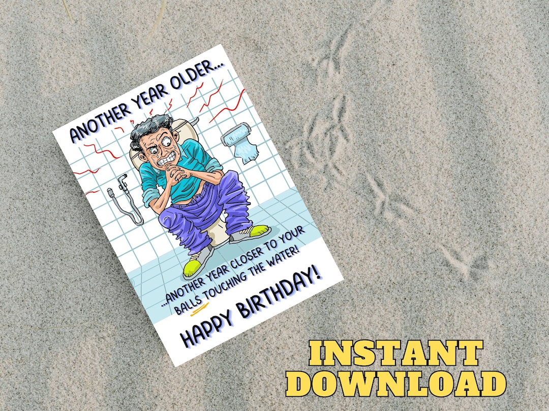 Funny PRINTABLE Birthday Card | Old Man Joke | Rude Birthday Card ...