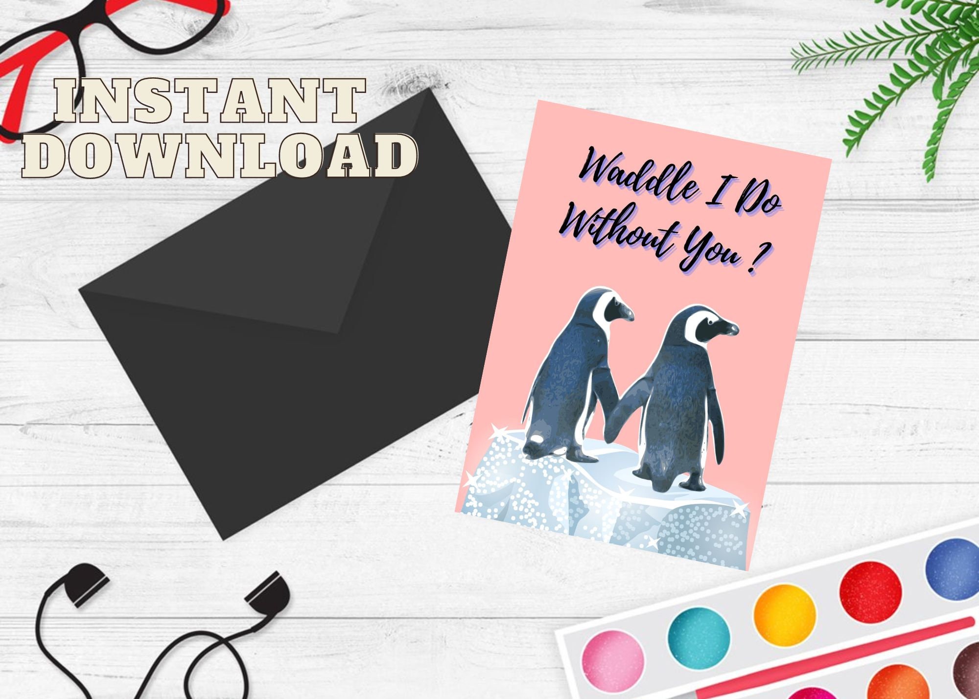 Penguin Anniversary Card | Waddle I Do Without You | Cute Penguin Love ...