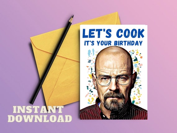 Breaking Bad Birthday Card Print Out