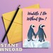 Penguin Anniversary Card | Waddle I Do Without You | Cute Penguin Love ...