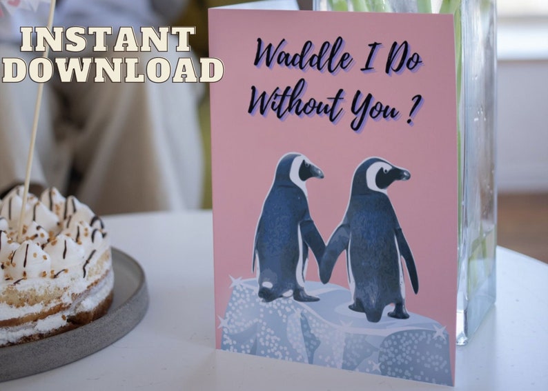 Penguin Anniversary Card | Waddle I Do Without You | Cute Penguin Love ...