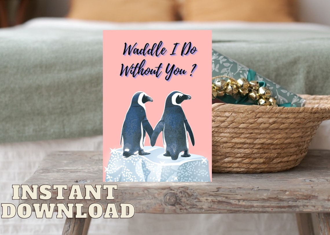 Penguin Anniversary Card | Waddle I Do Without You | Cute Penguin Love ...