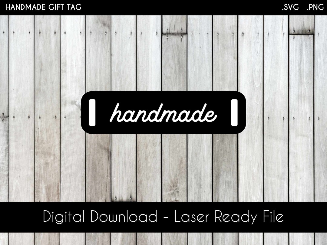 Handmade Gift Tag SVG and PNG File, Laser Cut - Digital Download for ...