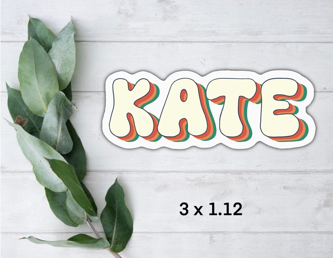 Kate - 3" Sticker,retro Name Sticker, Water Bottle, Laptop Sticker ...