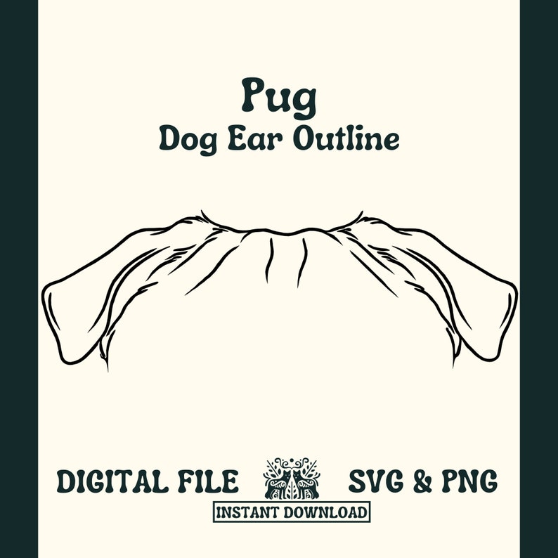 Pug Dog Ear Outline SVG Cut File and PNG File for Cricut or Silhouette ...