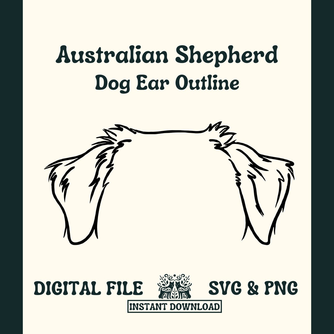 Australian Shepherd Dog Ear Outline SVG Cut File and PNG File for ...