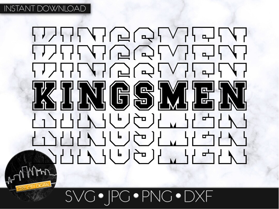 Kingsmen SVG Digital Download, SVG Cut File, SVG for Cricut or ...