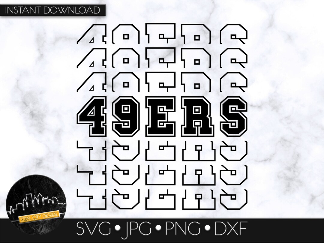 49'ers SVG Digital Download, SVG Cut File, SVG for Cricut or Silhouette ...