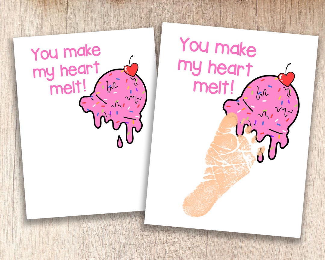 You Make My Heart Melt Printable | Kids' Footprint Keepsake | Teacher ...