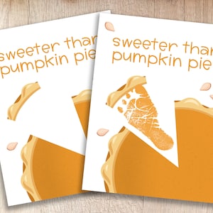 Thanksgiving Pumpkin Pie Printable | Kids' Footprint Keepsake | Teacher ...