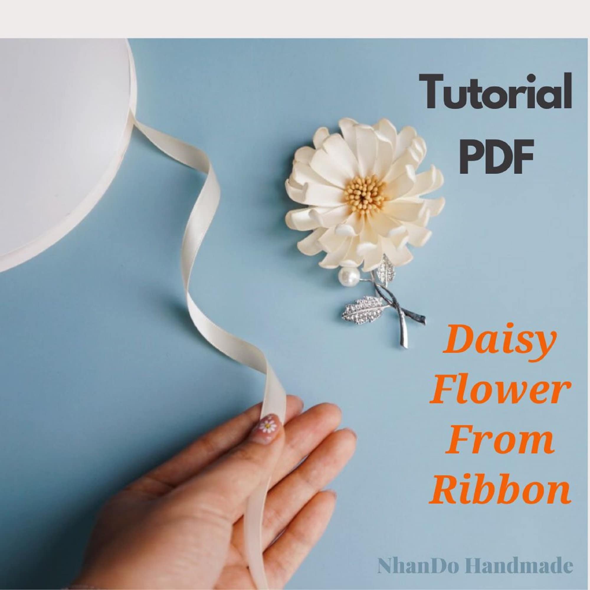 Tutorial DAISY Fabric Ribbon FLOWER Making, Without Flowermaking Tools ...