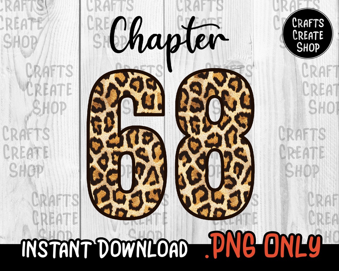 Chapter 68 Years Png 68th Birthday Sixty Eight Png Leopard - Etsy
