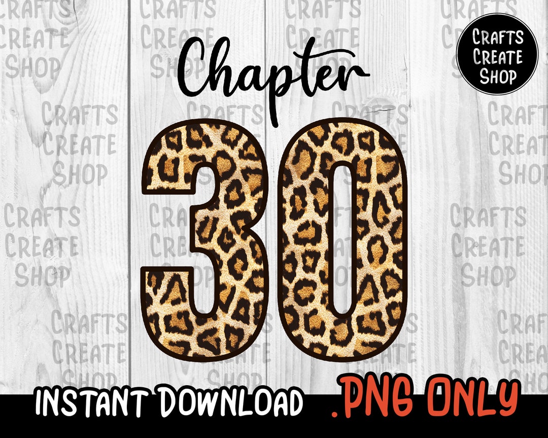 Chapter 30 Years Png, 30th Birthday, Thirty Png, Leopard Print ...