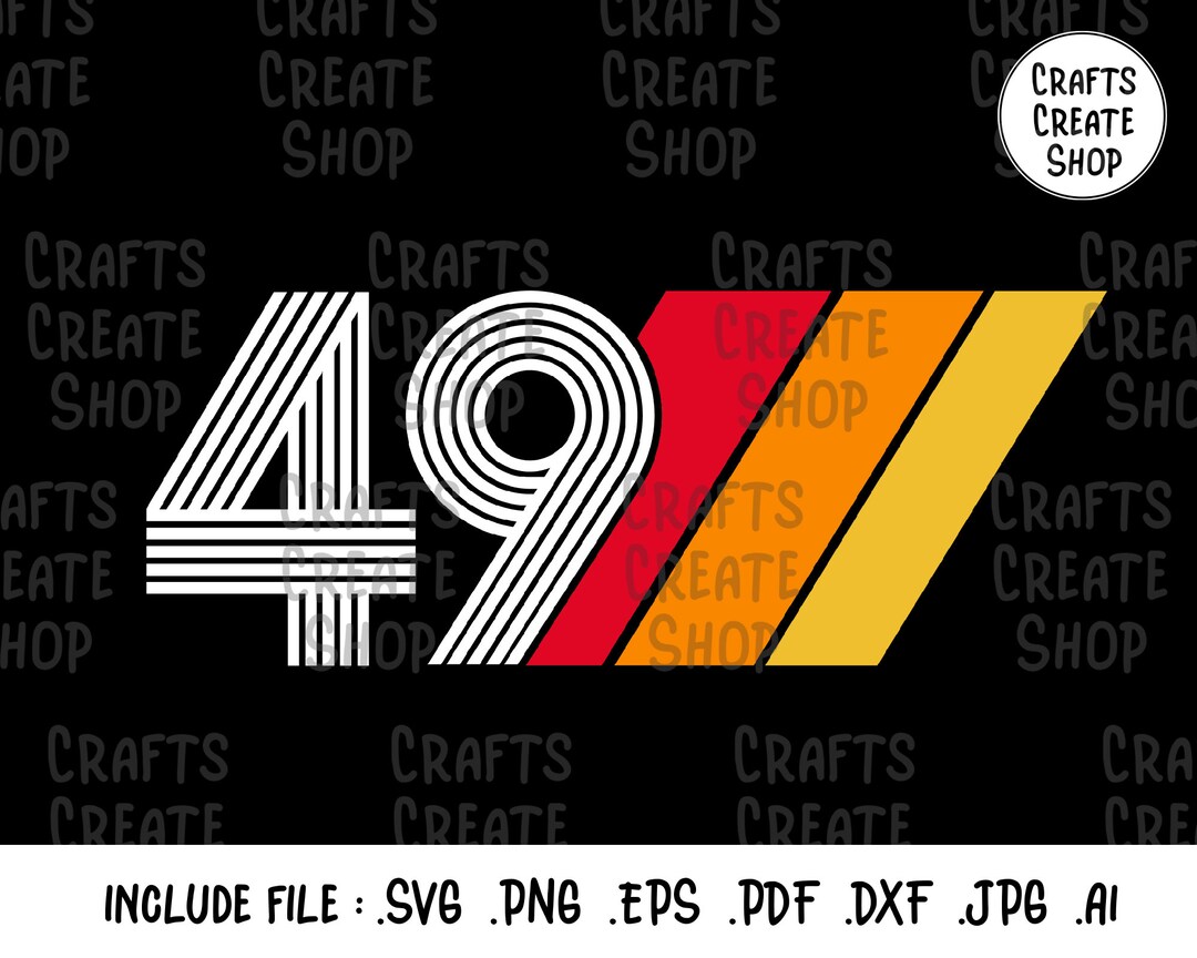 49 Retro Birthday Svg, 49 Vintage Svg, 49th Birthday Idea, Turned 49 ...