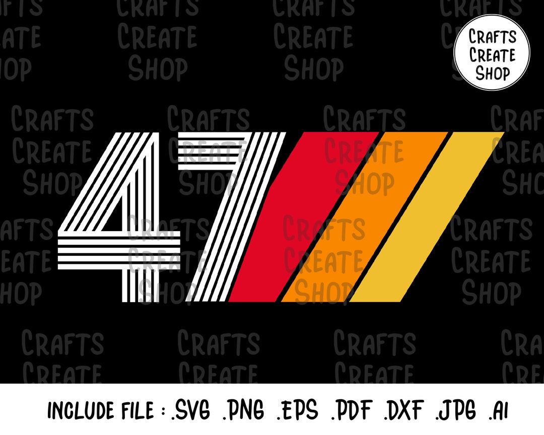 47 Retro Birthday Svg, 47 Vintage Svg, 47th Birthday Idea, Turned 47 ...